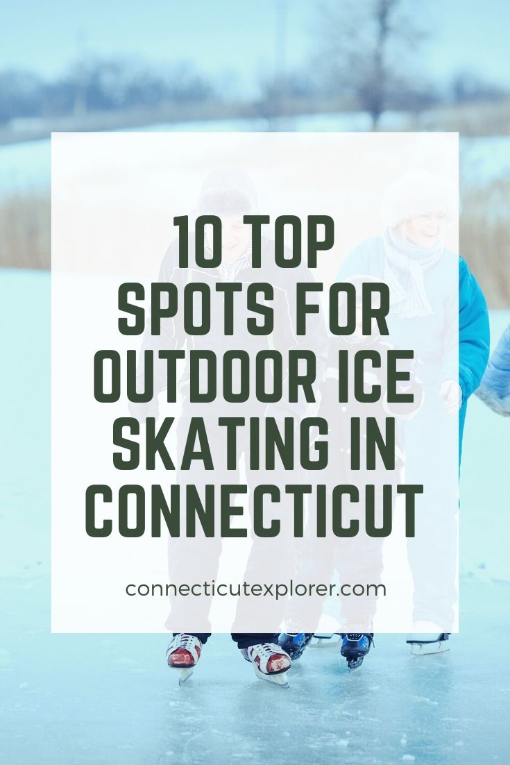 Outdoor Ice Skating in Connecticut: 10 Awesome Places - The Connecticut ...